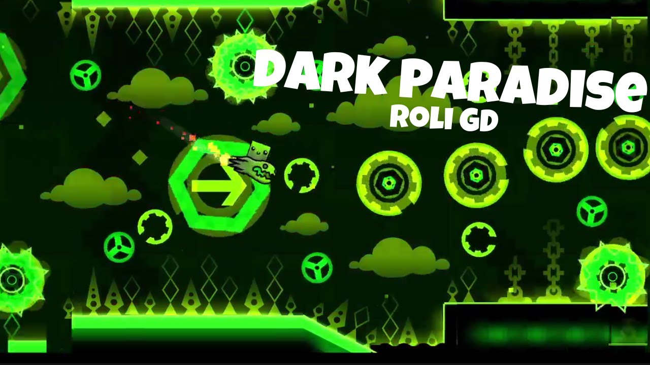 "Dark Paradise" by Roli GD 100% | Geometry Dash - YouTube