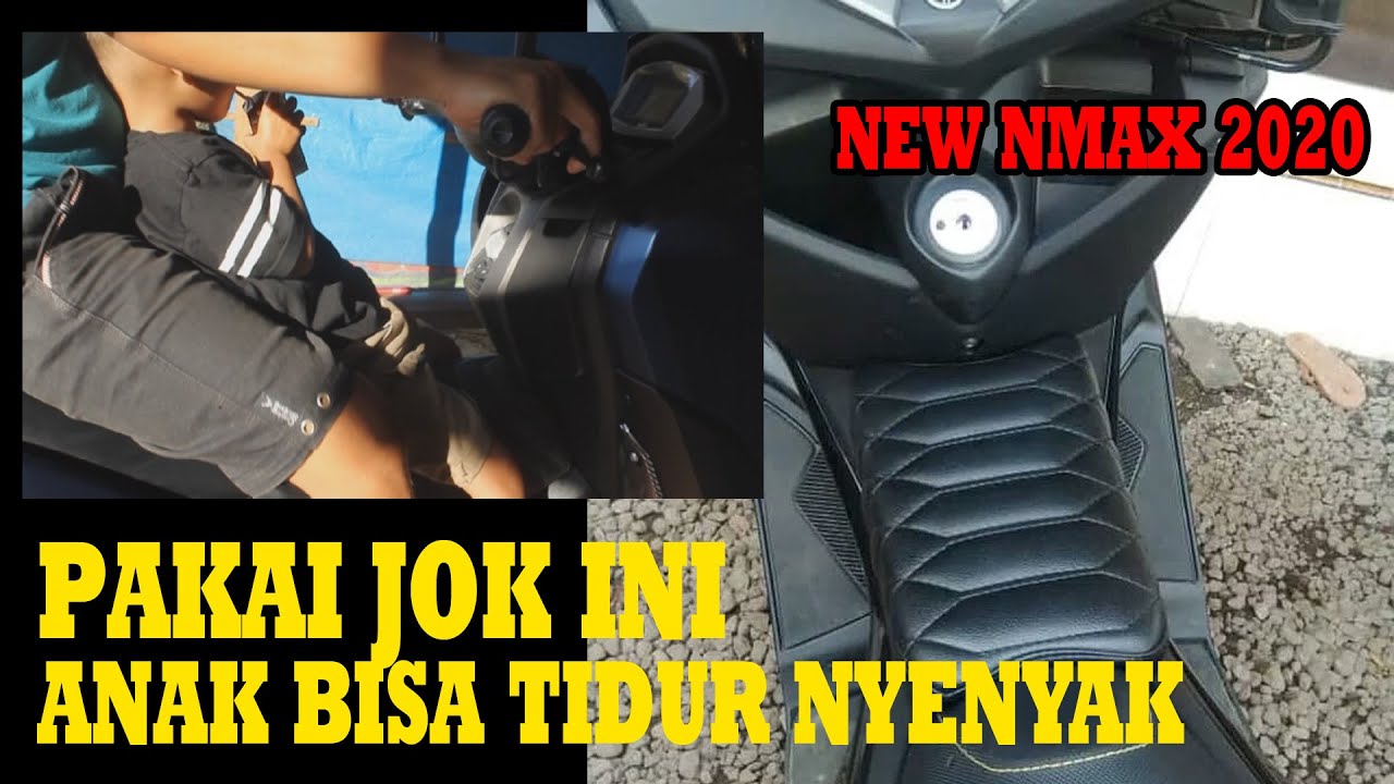 VARIASI JOK TAMBAHAN UNTUK ANAK | NEW NMAX 2020 - YouTube
