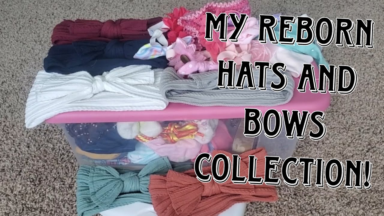 My Reborn Hats And Bows Collection! - YouTube