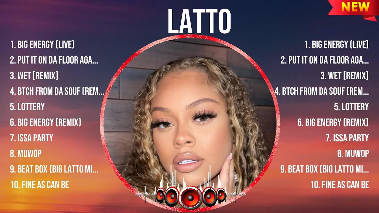 Latto Greatest Hits Full Album ️ Full Album ️ Top 10 Hits of All Time ...