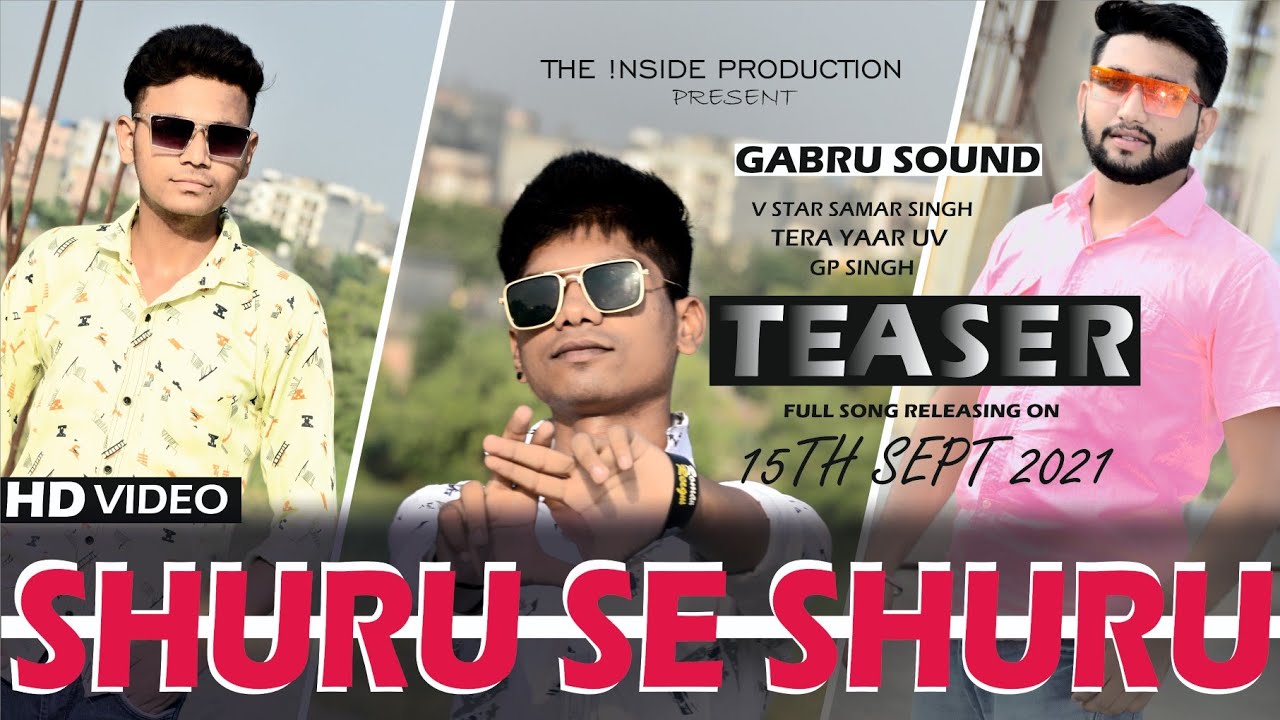 Shuru Se Shuru | V Star Samar Singh | Tera Yaar UV | Ft.GP Singh ...
