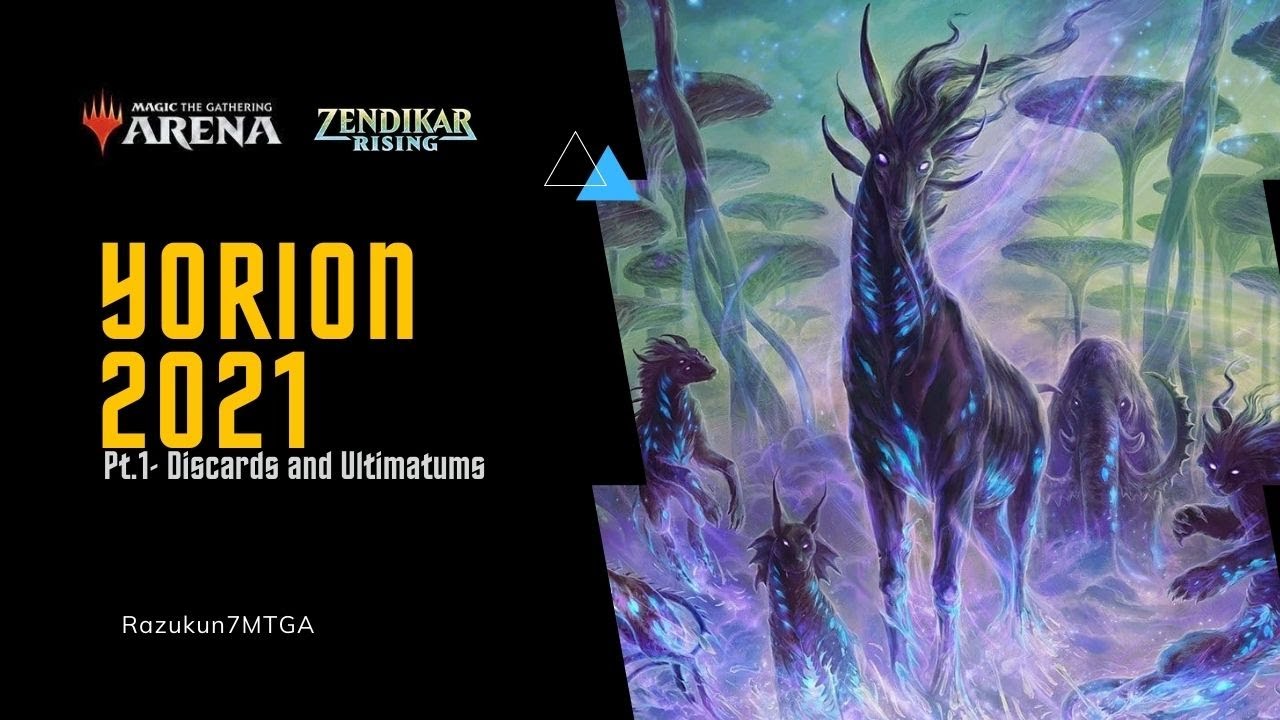 Yorion 2021 Pt.1|Zendikar Rising Deck Guide | MTG Arena - YouTube