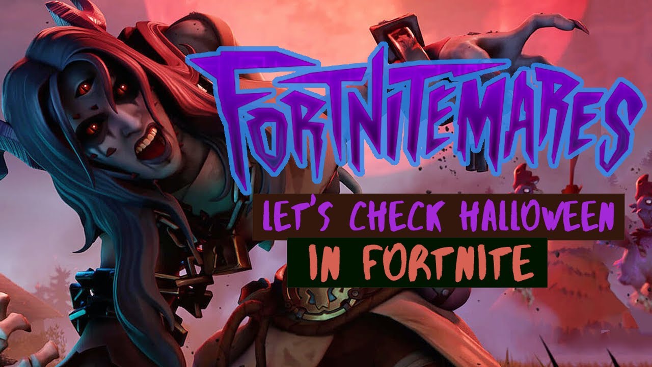 FORTNITE - Fortnightmares . LET'S CHECK IT OUT ! - YouTube