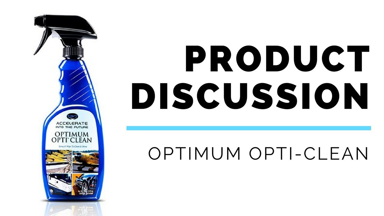 Product Discussion - Optimum Opti-Clean - YouTube