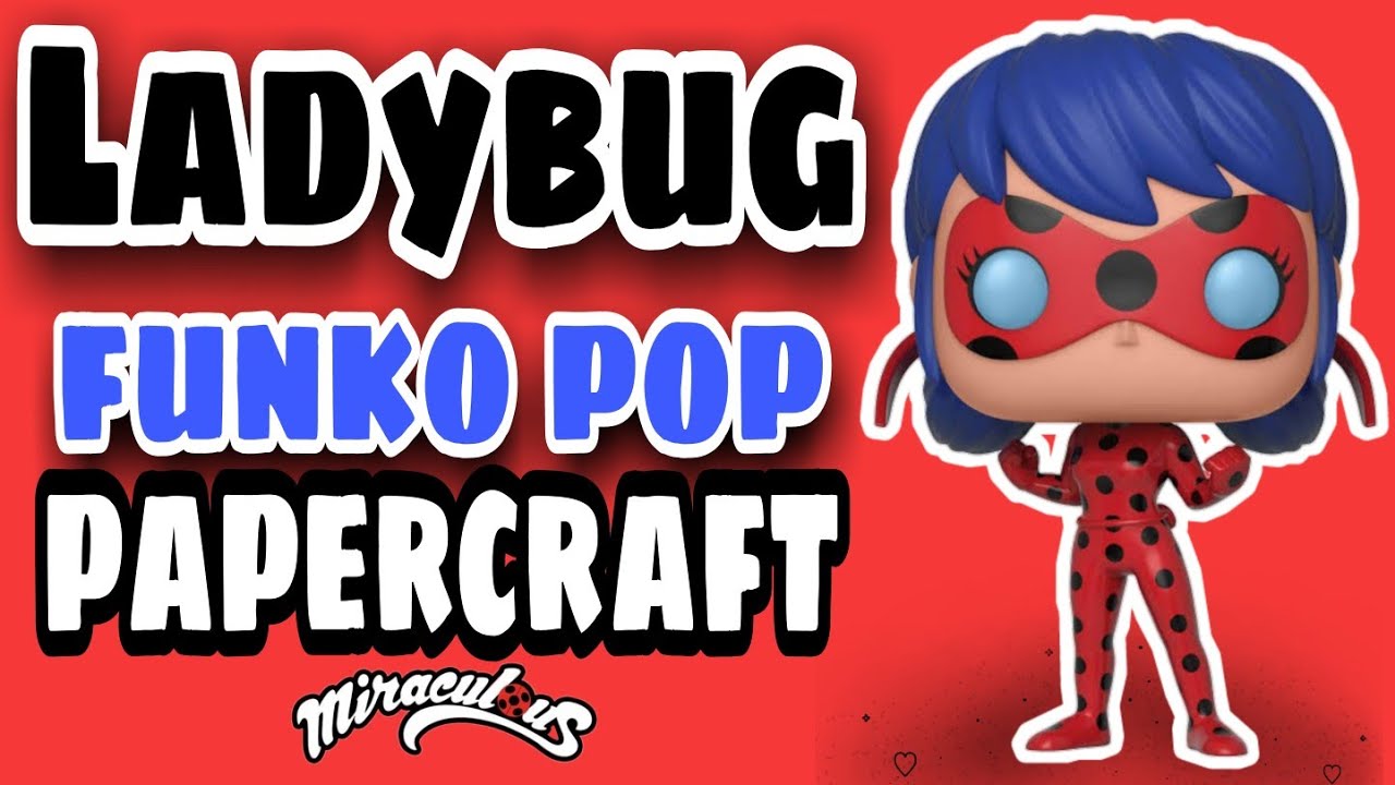 Como hacer a LADYBUG mini FUNKO POP PAPERCRAFT DIY - YouTube