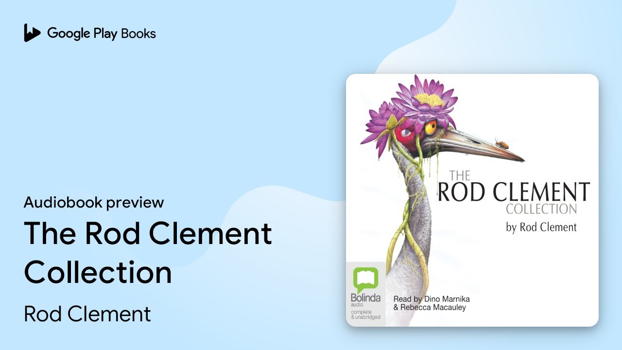 The Rod Clement Collection by Rod Clement · Audiobook preview - YouTube