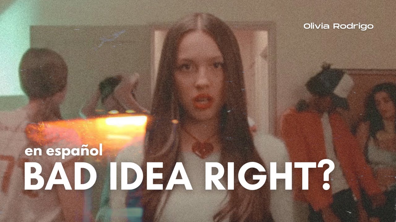 bad idea right? (Cover en español) Olivia Rodrigo - YouTube