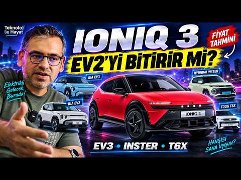Hyundai IONIQ 3, Kia EV2’yi Bitirir mi? EV3 ve INSTER ile Karşılaştırdım!