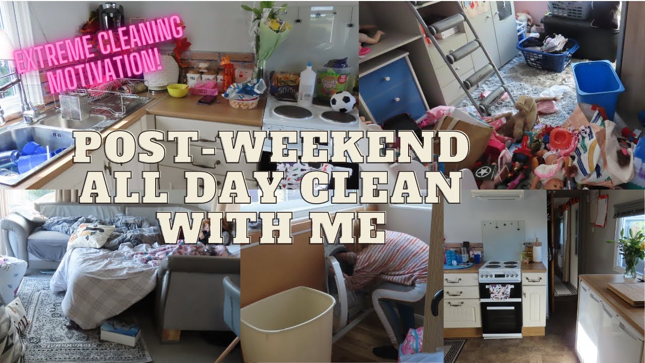 Post-Weekend All Day Clean With Me//Cleaning Motivation 💪🏻 BONUS VIDEO ...