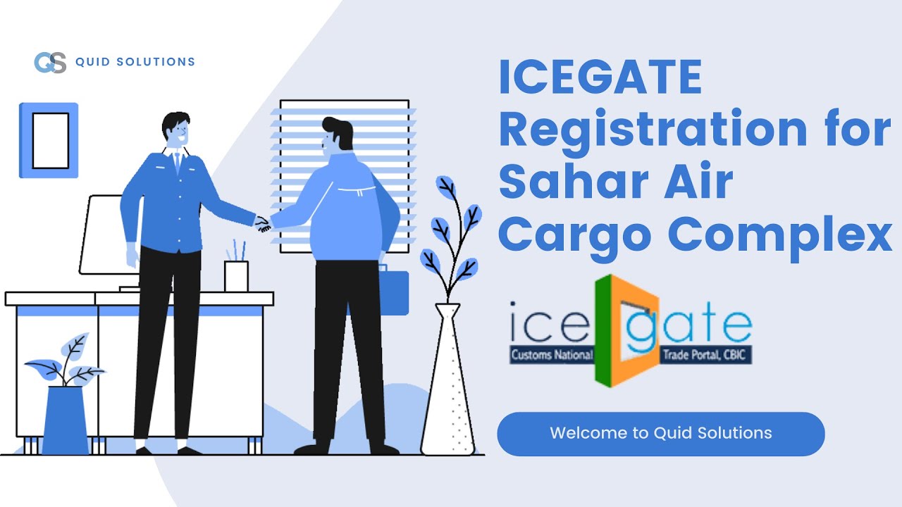 ICEGATE Registration for Sahar Air Cargo Complex (INBOM4) - YouTube