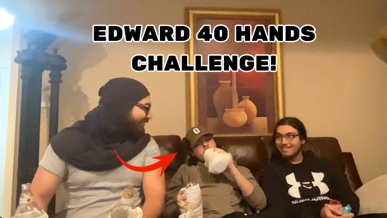 THE EDWARD 40 HANDS CHALLENGE FT. MY TWIN & MY BROTHER😂😂 - YouTube