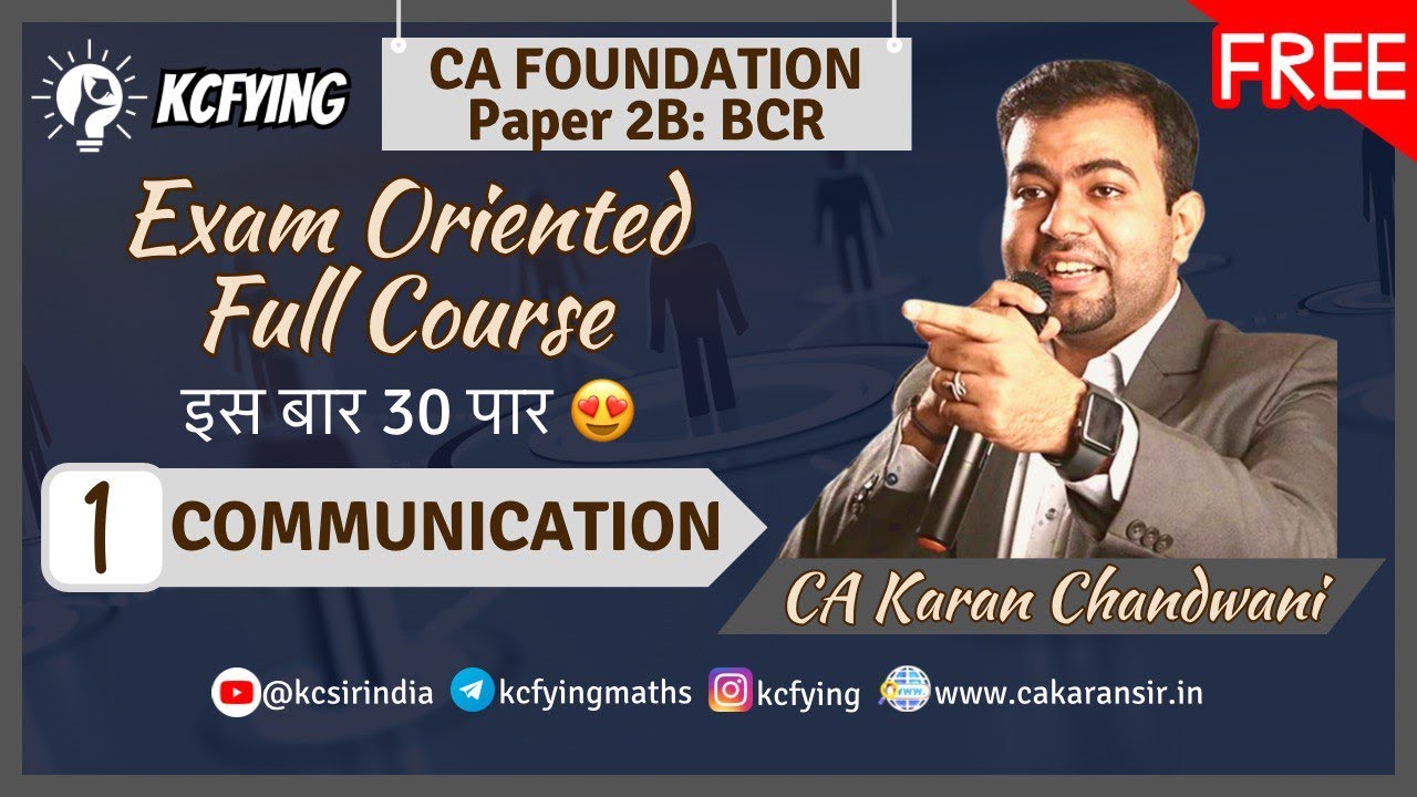 BCR 1 - Communication | Exam Oriented Full Course | CA Foundation | CA ...