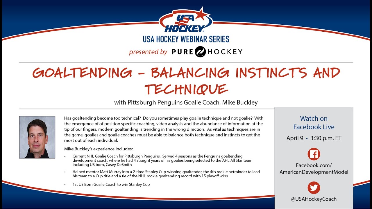 USA Hockey Webinar Series - Formula vs. Feel - Are goalies becoming too ...