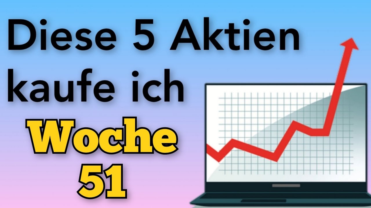 Diese 5 Aktien kaufe ich diese Woche vom 26.12 bis 30.12🤔 Gigantisches ...