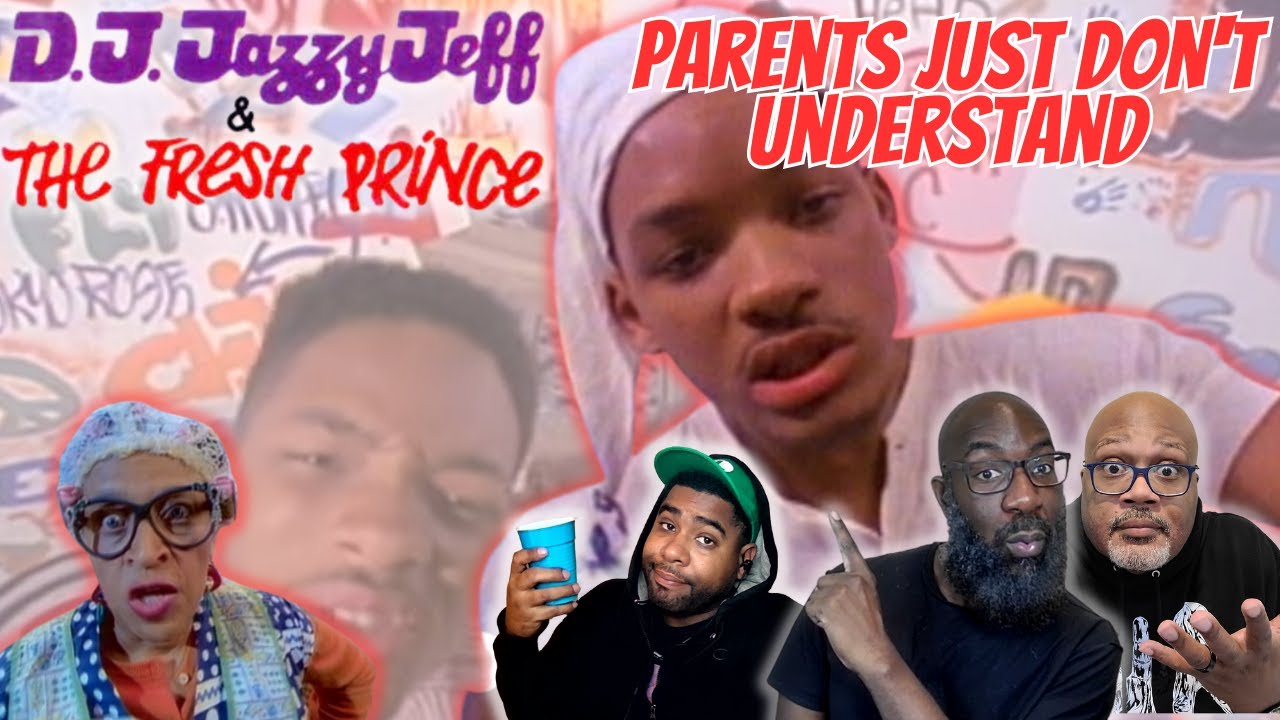 DJ Jazzy Jeff & The Fresh Prince - 'Parents Just Don't Understand ...