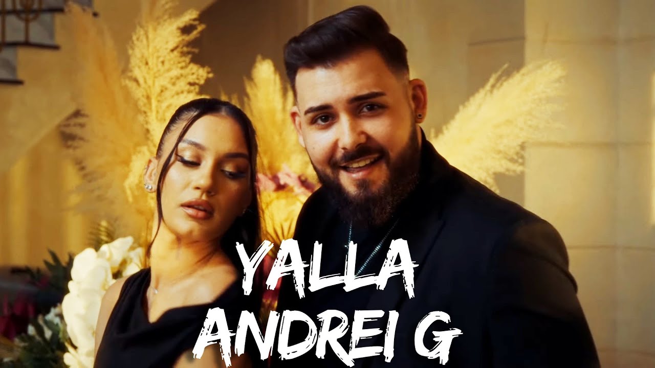Andrei G - Yalla | Versuri - YouTube