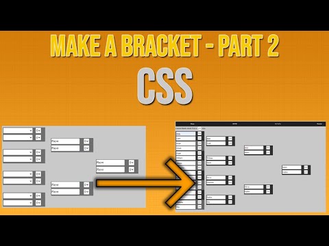 Make Event Bracket / Tournament Part 2 - CSS - What is Display Flex ...