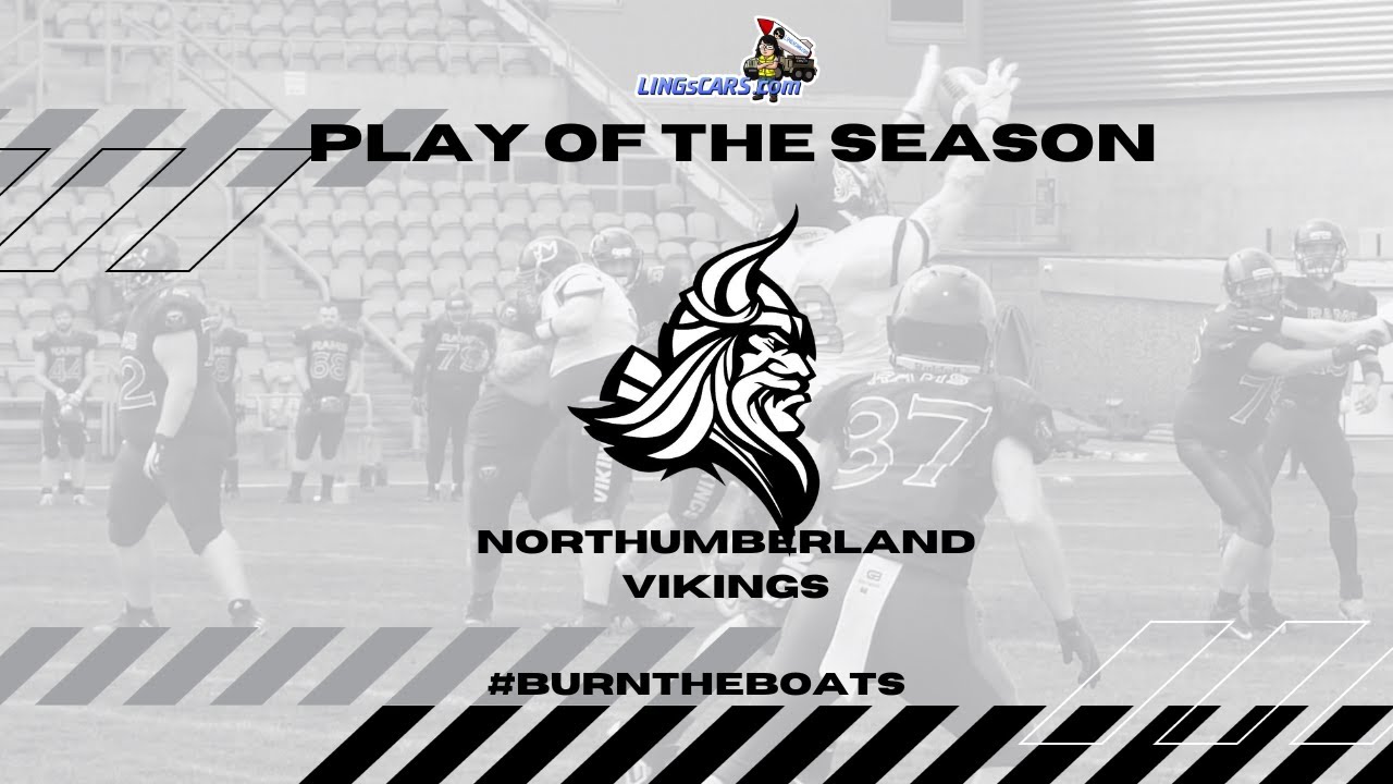 LINGsCARS PLAY OF THE SEASON | NORTHUMBERLAND VIKINGS 2023 - YouTube