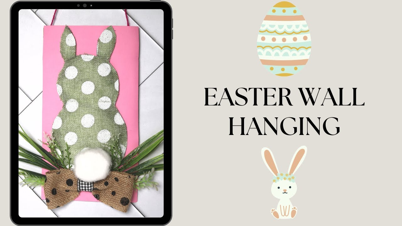 EASY EASTER WALL HANGINGS | HOME DECORATION IDEAS | EASY CRAFTS - YouTube