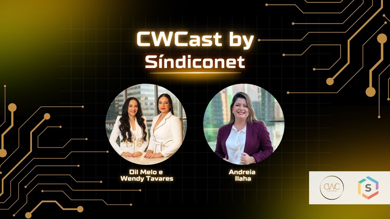 COMO É SER EMPRESÁRIA NO SETOR CONDOMINIAL | CW Cast Temp 1 Ep #6 feat ...