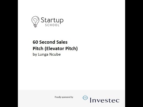60 Second Sales Pitch (Elevator Pitch) - Lunga Ncube - YouTube