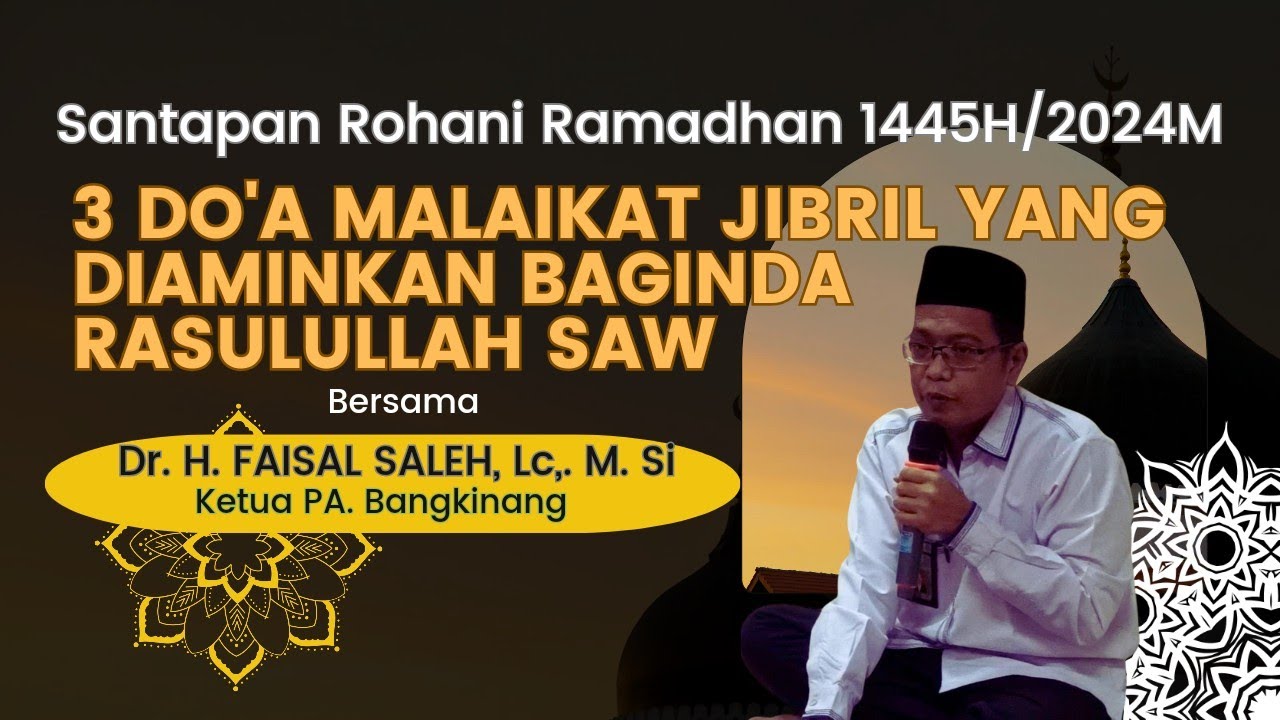 SANTAPAN ROHANI RAMADHAN 1445 H / 2024 M || TIGA DOA MALAIKAT JIBRIL ...