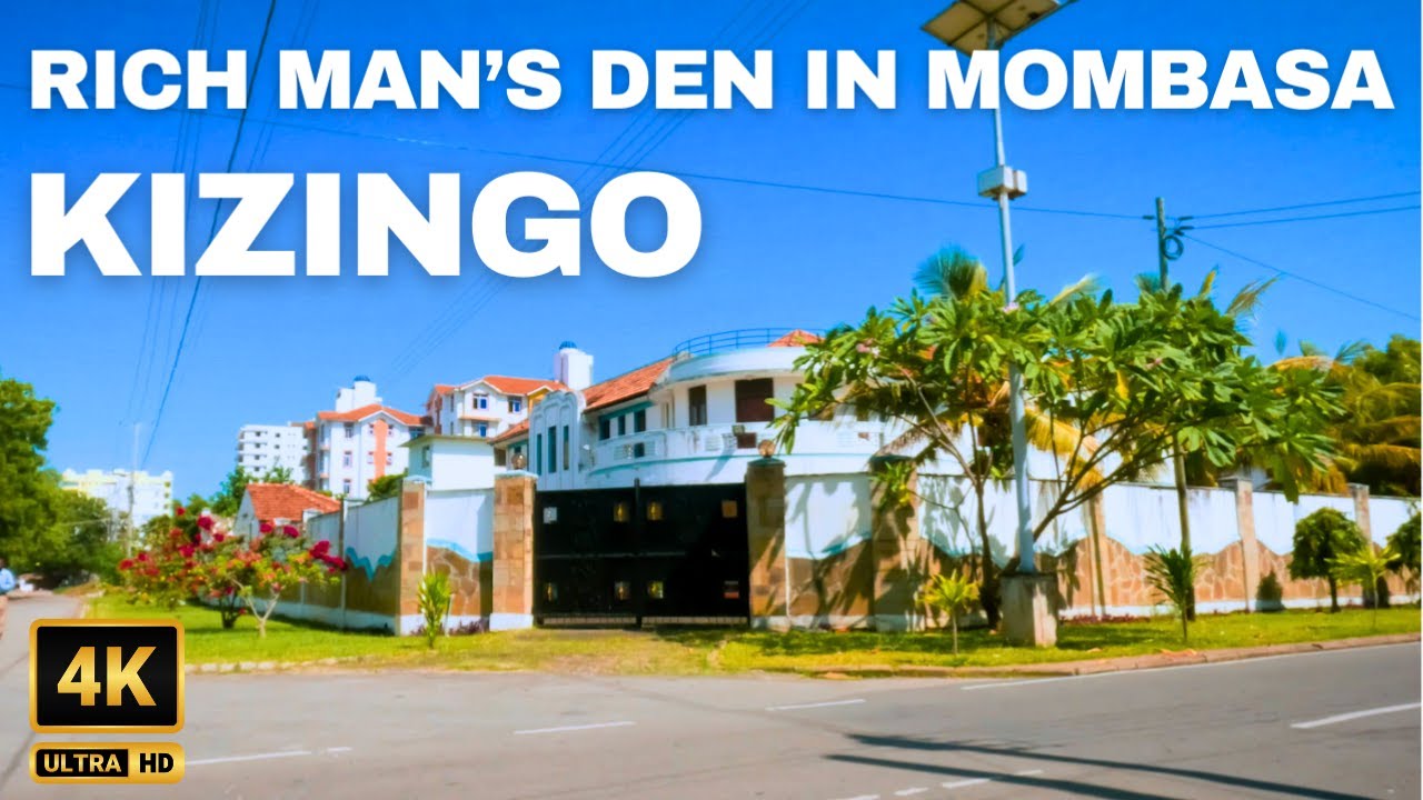 KIZINGO. One Of The Richest Neighborhoods In Mombasa. | 4K | Walking ...