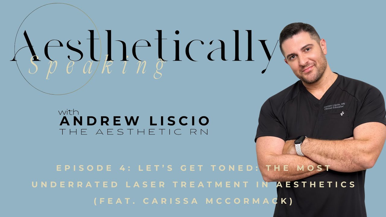Episode 4: Let’s Get Toned: The Most Underrated Laser Treatment in ...