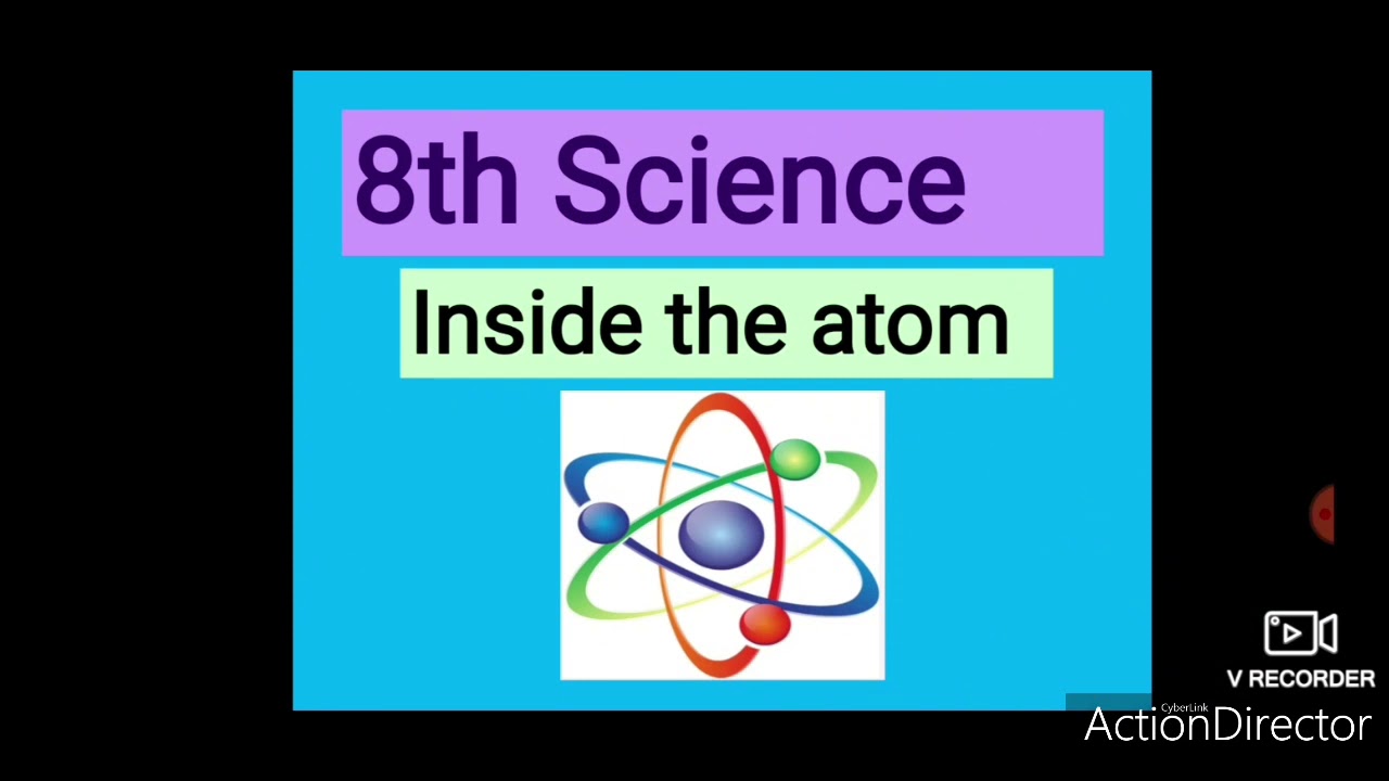 8th Science -Inside the atom - YouTube
