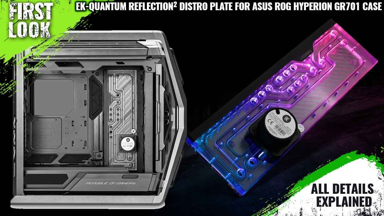 EK-Quantum Reflection² Distro Plate For ASUS ROG Hyperion GR701 Chassis ...