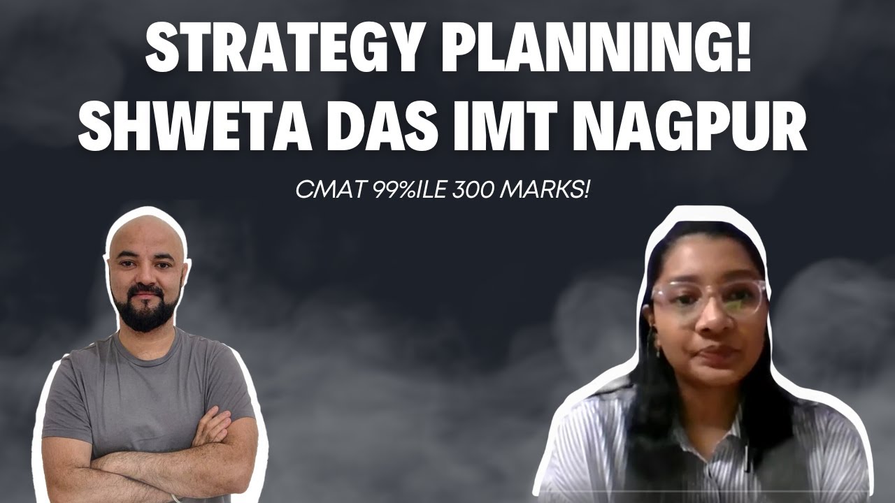 CMAT 99%ile 300 Marks! My Strategy Planning! | ft Shweta Das | IMT ...