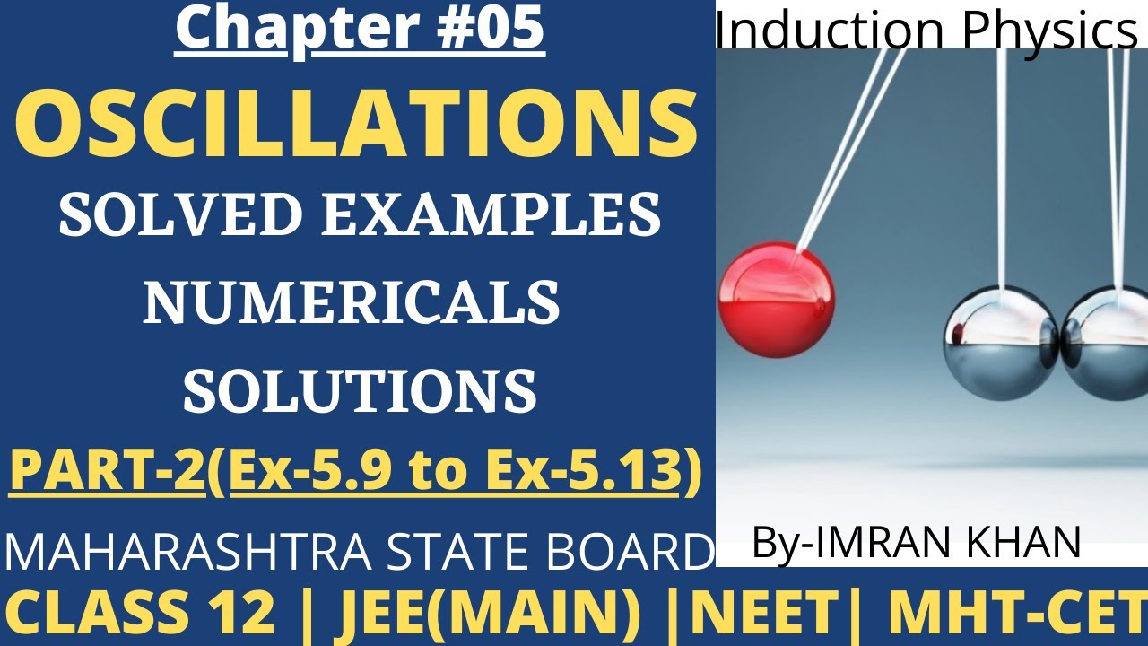 Chapter-5 | Solved Examples Numericals Solution | Oscillations ...