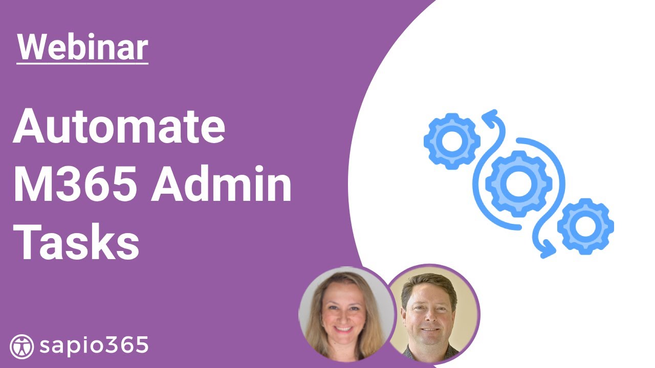 Webinar: M365 Administration takes too long! Top 3 tips to save time - YouTube