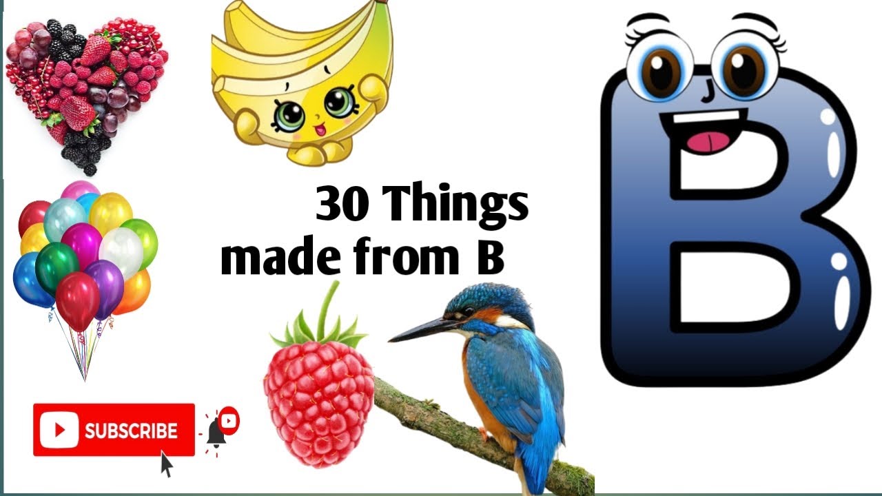 Word That Start With Letter B/Things made from B/learning for kids ...