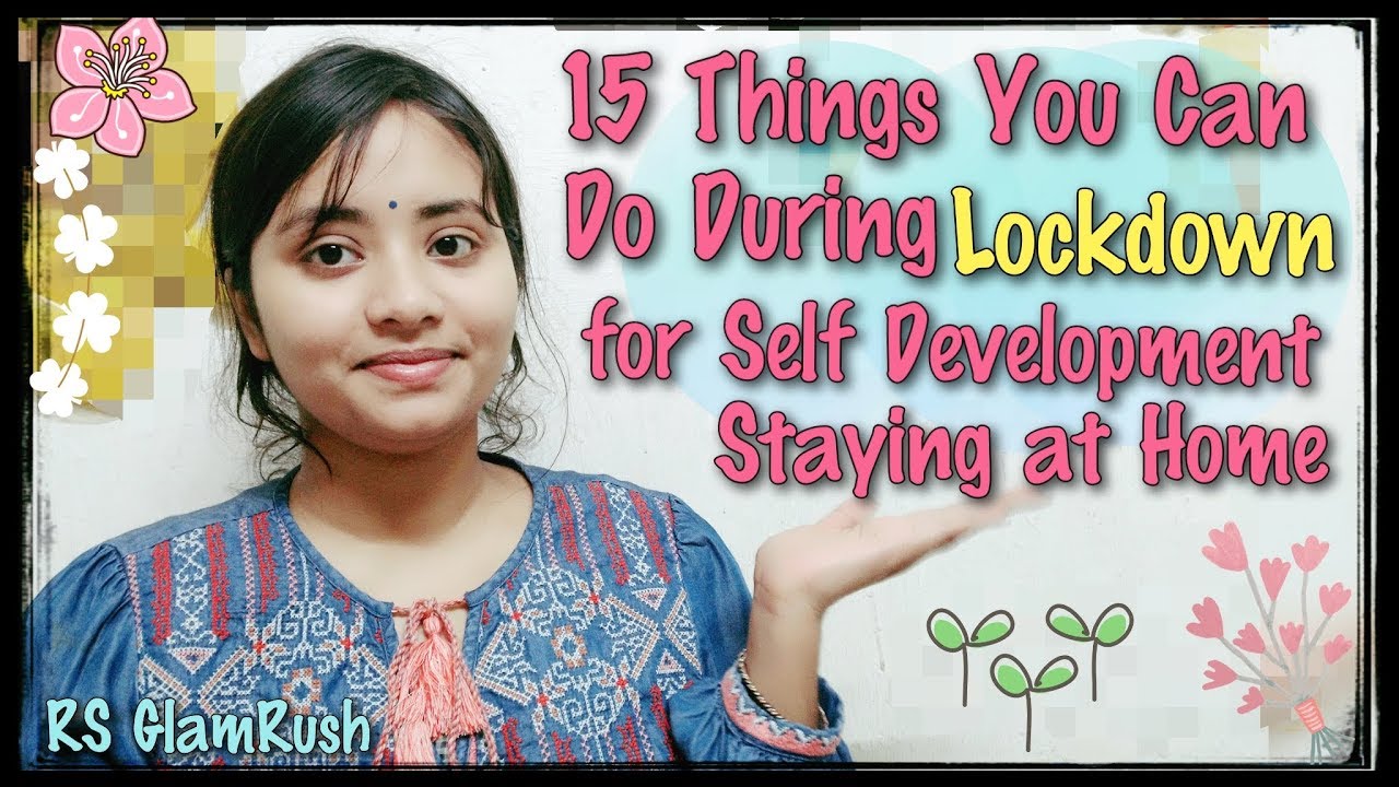 15 Things You Can Do in Lockdown at Home for Self Development | Things ...