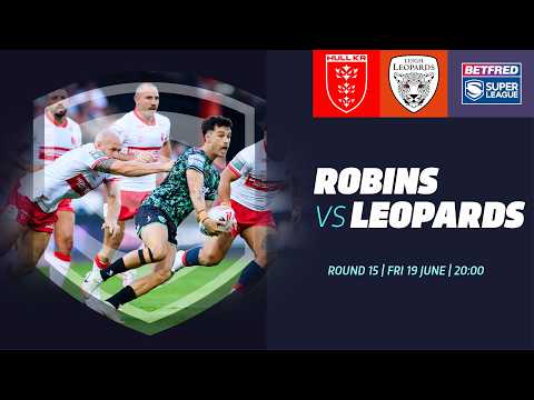 Highlights | Hull KR vs Leopards | 2026 Betfred Super League, Round 15