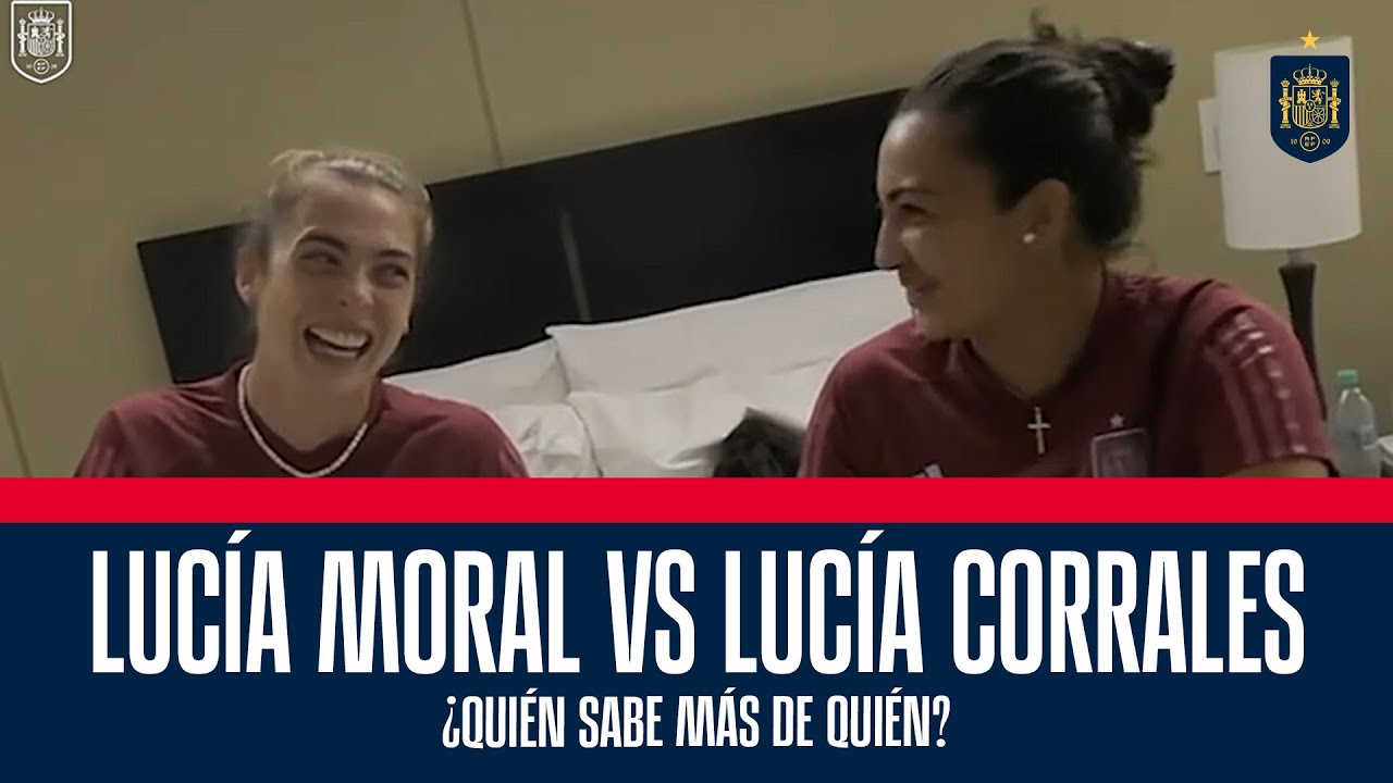 ¿Quién sabe más de quién? Lucía Moral VS Lucía Corrales | 🔴 SEFUTBOL ...