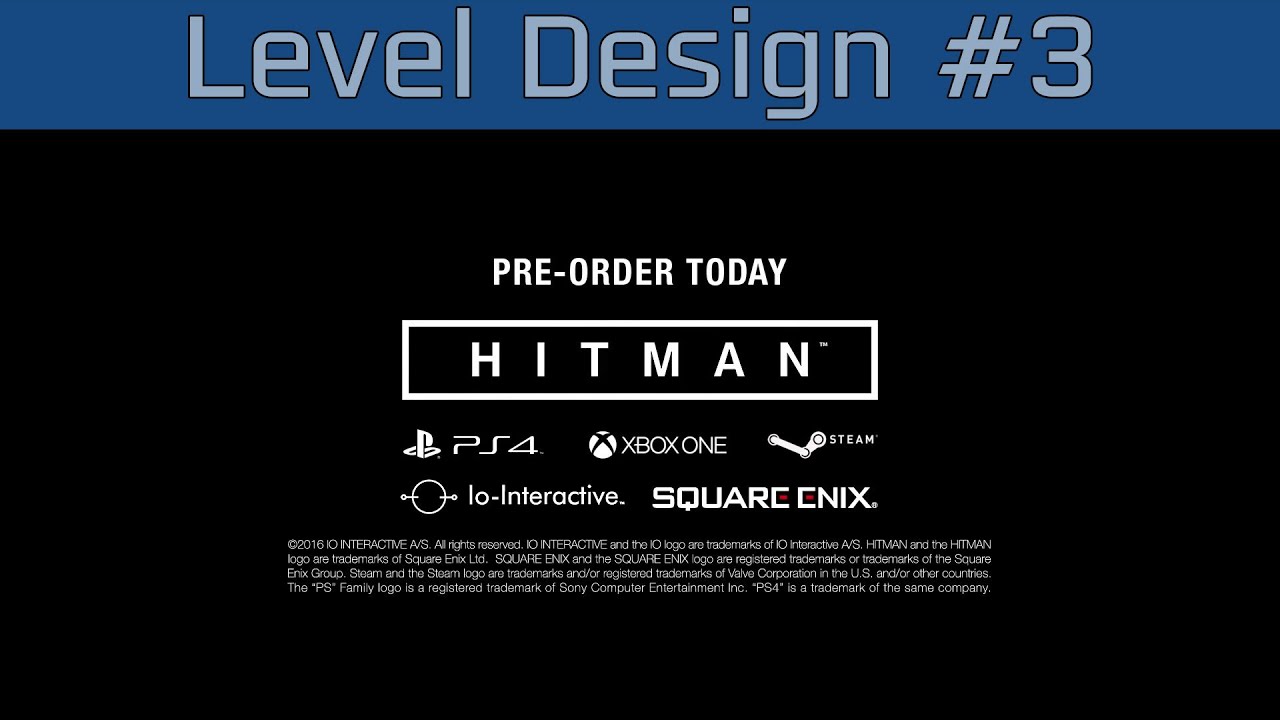 Hitman - Level Design: Developer Diary Part #3 [HD 1080P] - YouTube
