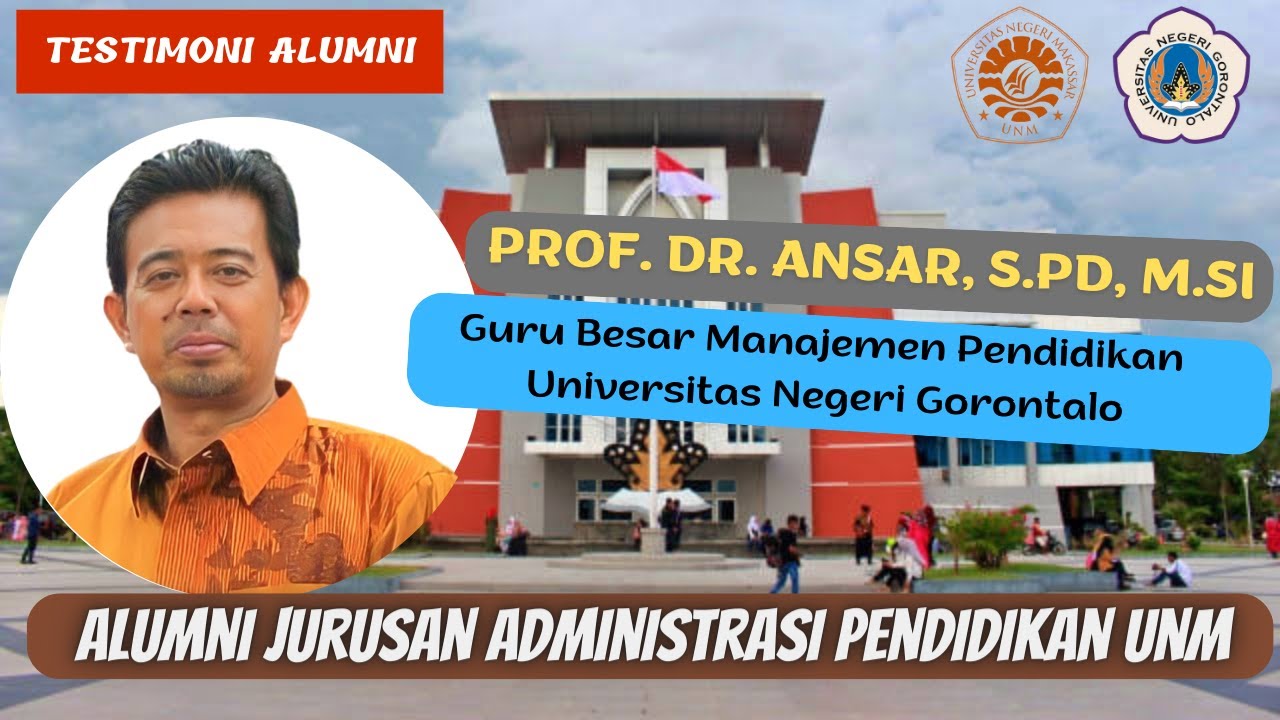 Testimoni Alumni | Prof. Dr. Ansar, S.Pd, M.Si - YouTube