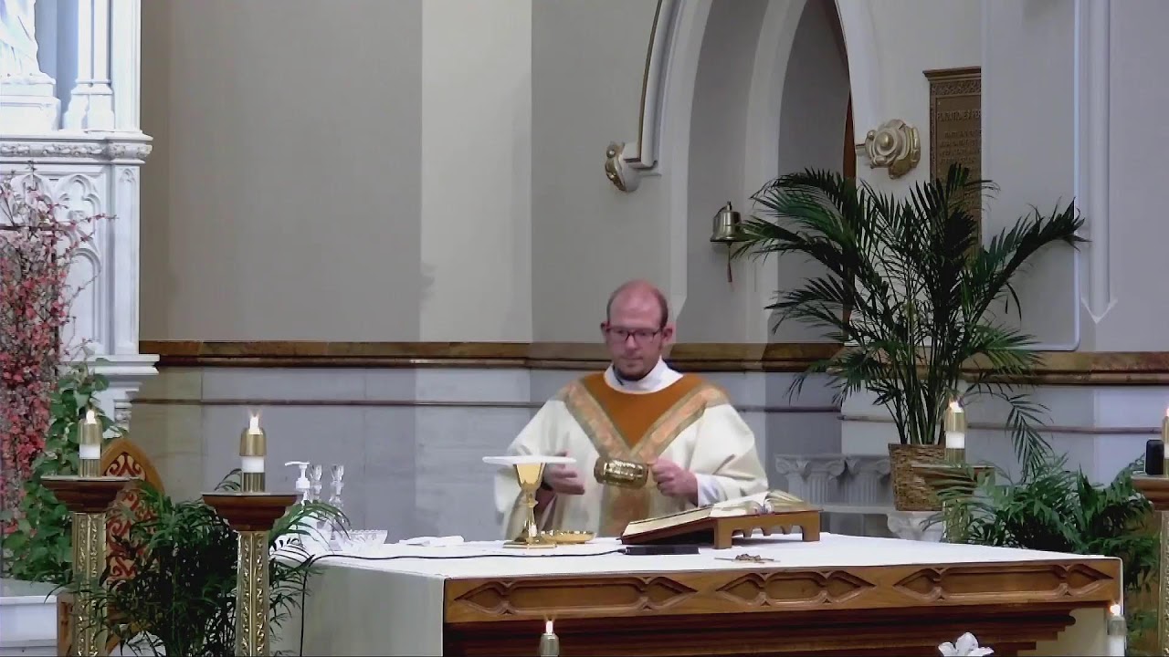 Tuesday of the Sixth Week of Easter, Father Jason Feigh, celebrant ...