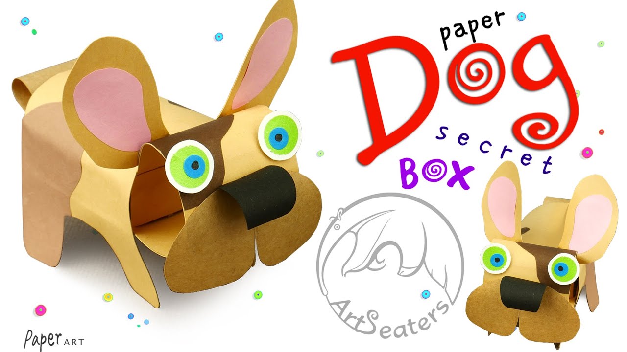 Dog - How to make a secret box - Paper Puppy Friend - Art for Kids ...
