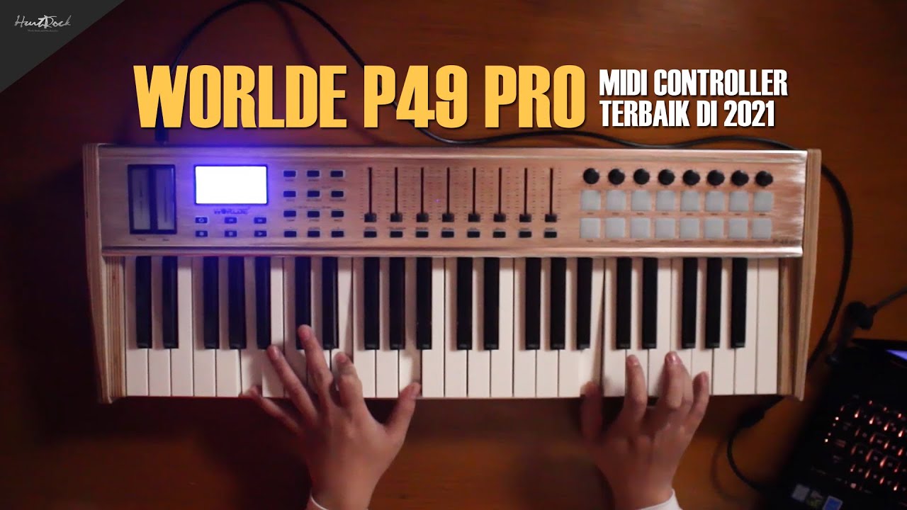 Midi Controller Terbaik di Tahun 2021 - Worlde P49 Pro [] Review - YouTube