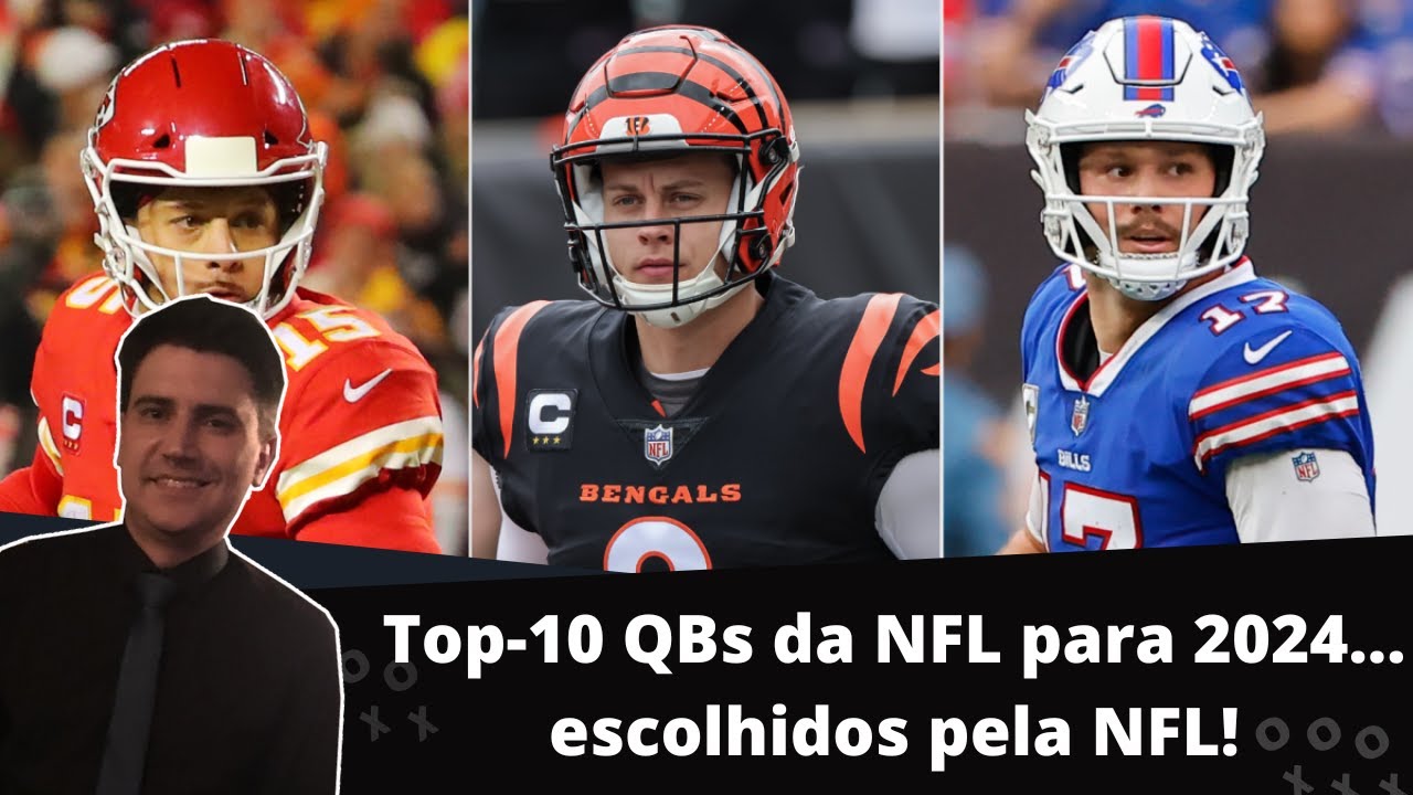 Top-10 QBs da NFL para 2024...escolhidos pela NFL! - YouTube