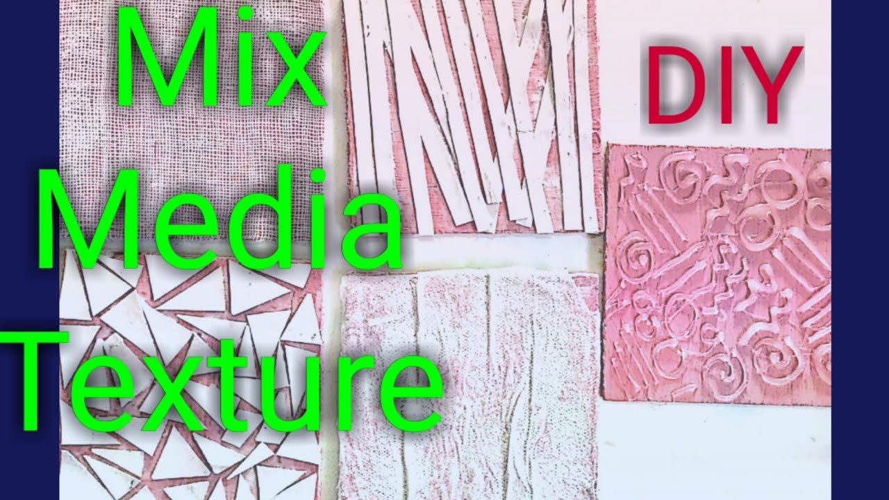 Mix Media Texture/DIY - YouTube