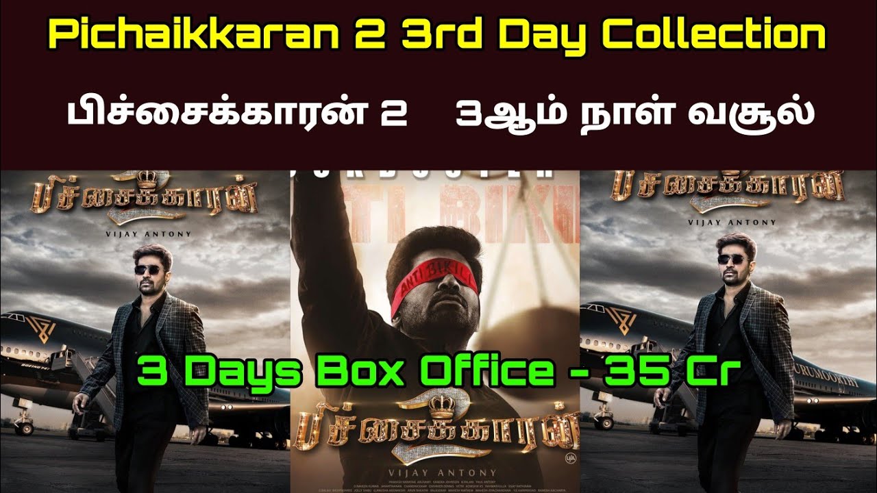 Pichaikkaran 2 Movie 3rd Day Box Office Collection[ Pichaikkaran 2 ...
