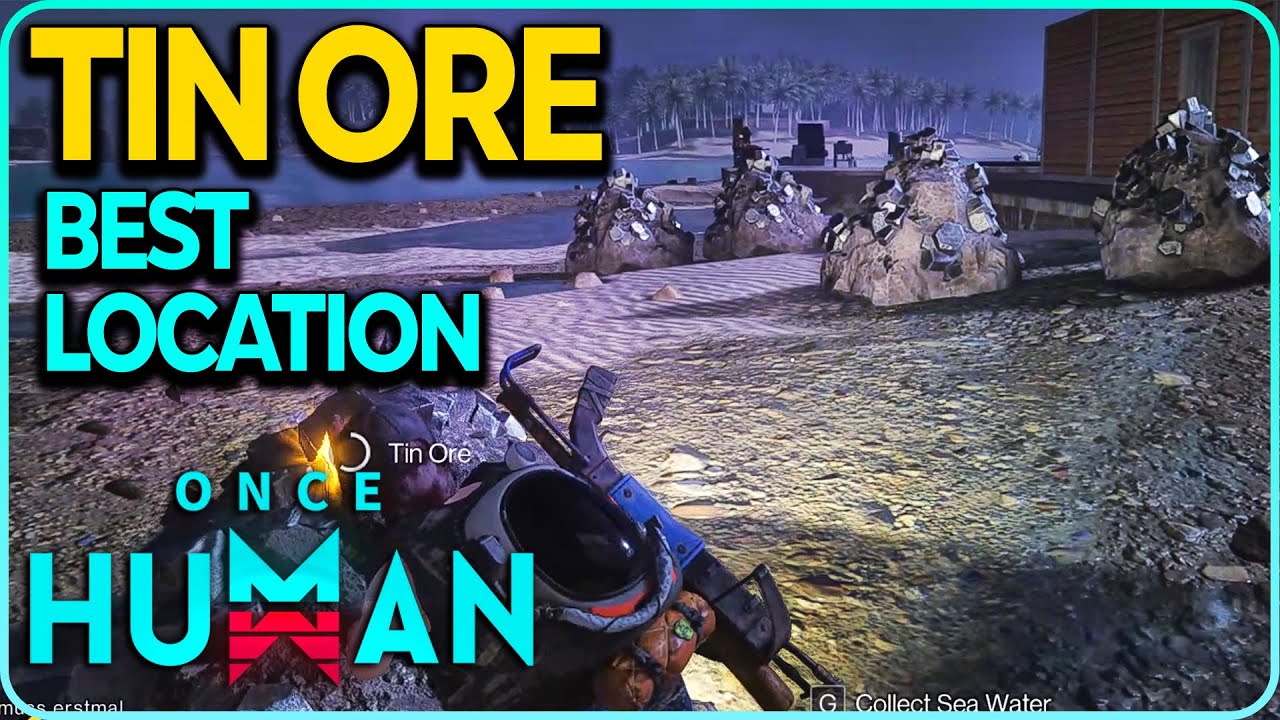 Tin Ore Best Location in Once Human - YouTube