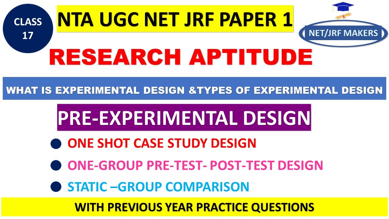 NTA UGC NET JRF PAPER 1 || EXPERIMENTAL DESIGN ||PRE-EXPERIMENTAL ...