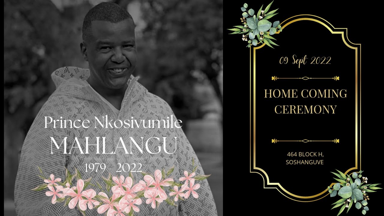 Prince Nkosivumile Mahlangu HomeComing Ceremony - YouTube