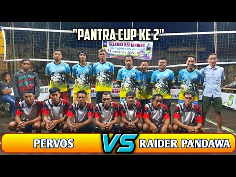PERVOS vs RAIDER PANDAWA || Tournament Voli Plastik "PANTRA CUP KE 2 ...