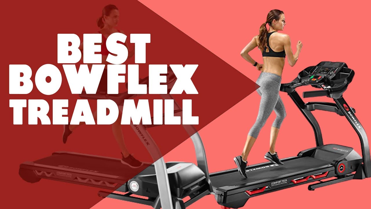 Best Bowflex Treadmills: Our Top Picks - YouTube